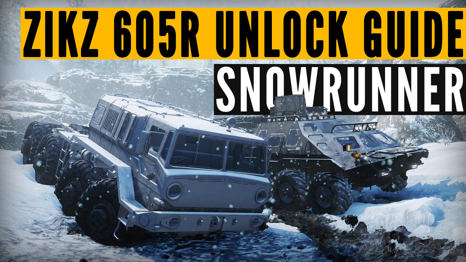 SnowRunner: How to unlock Zikz 605R and Cosmodrome garage - A Tribe ...